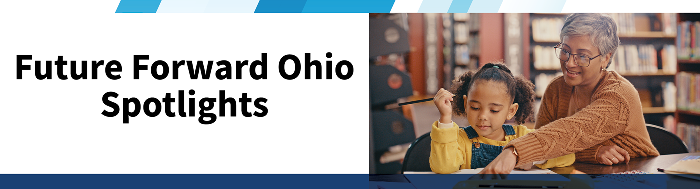 Future Forward Ohio spotlights promising practices to accelerate ...